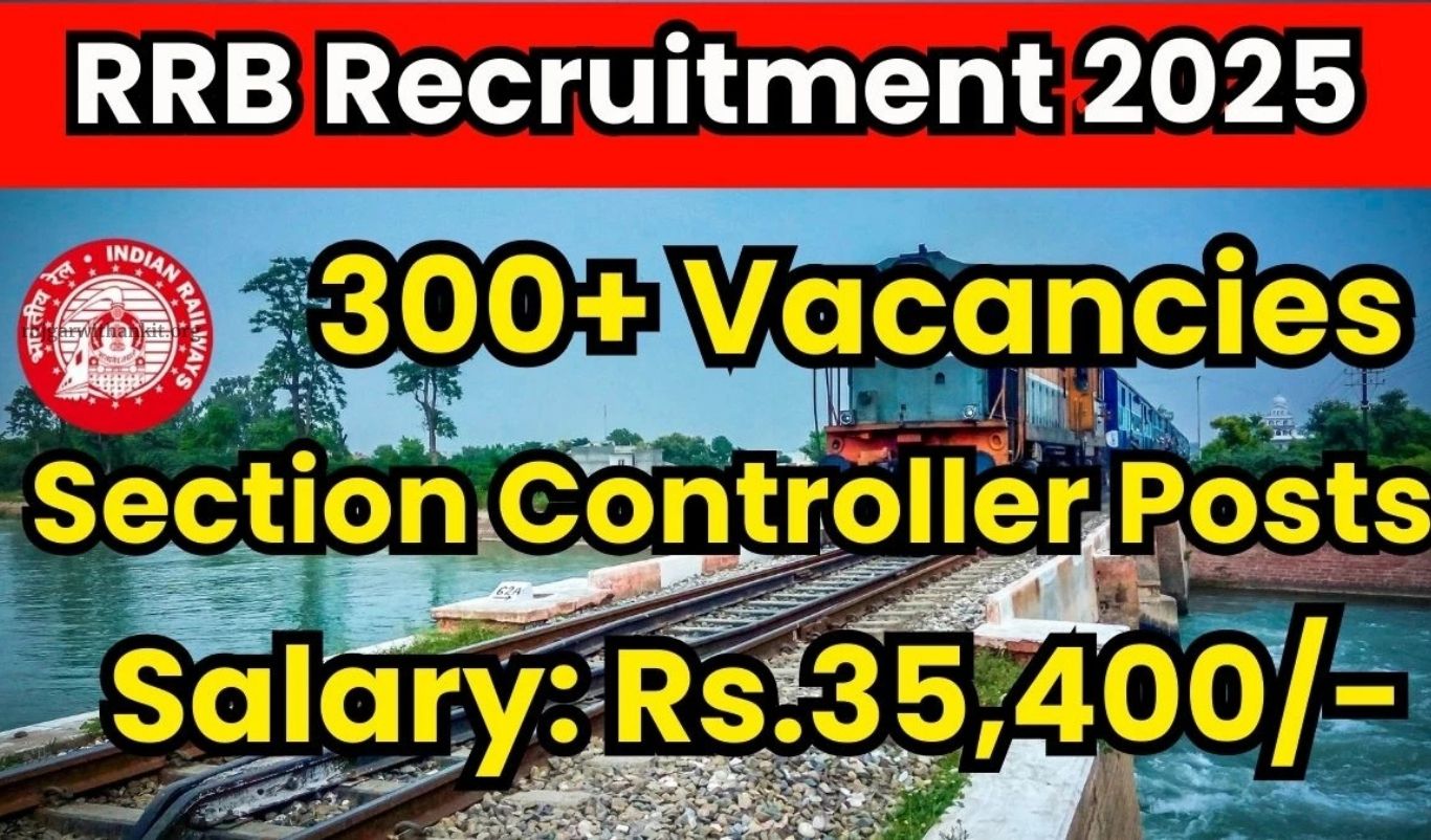 RRB Section Controller Online Application 2025 – Apply Now