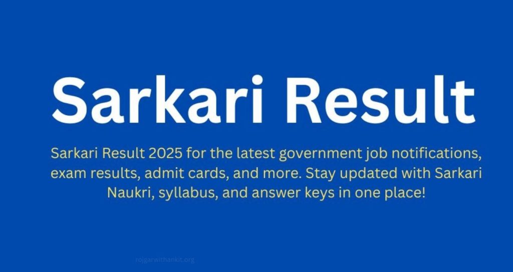 Sarkari Result Com Your Ultimate Guide To Government Job Updates In India