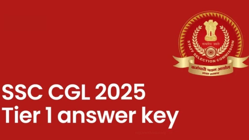 SSC CGL 2025 Tier-I Final Answer Key with Scores & Tier-II Exam City ...