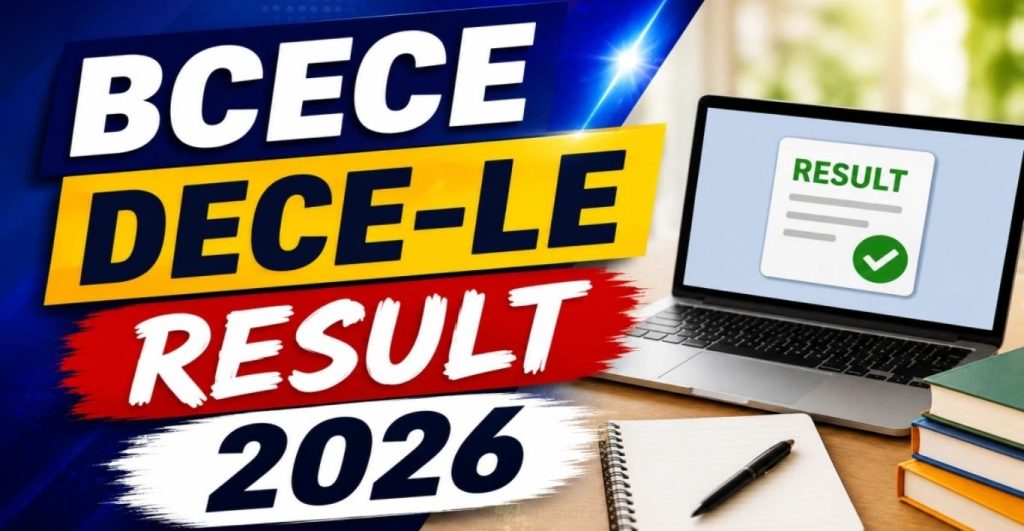 Bihar DECE LE 2026 Result Out Rank Card, Merit List & Counselling Guide